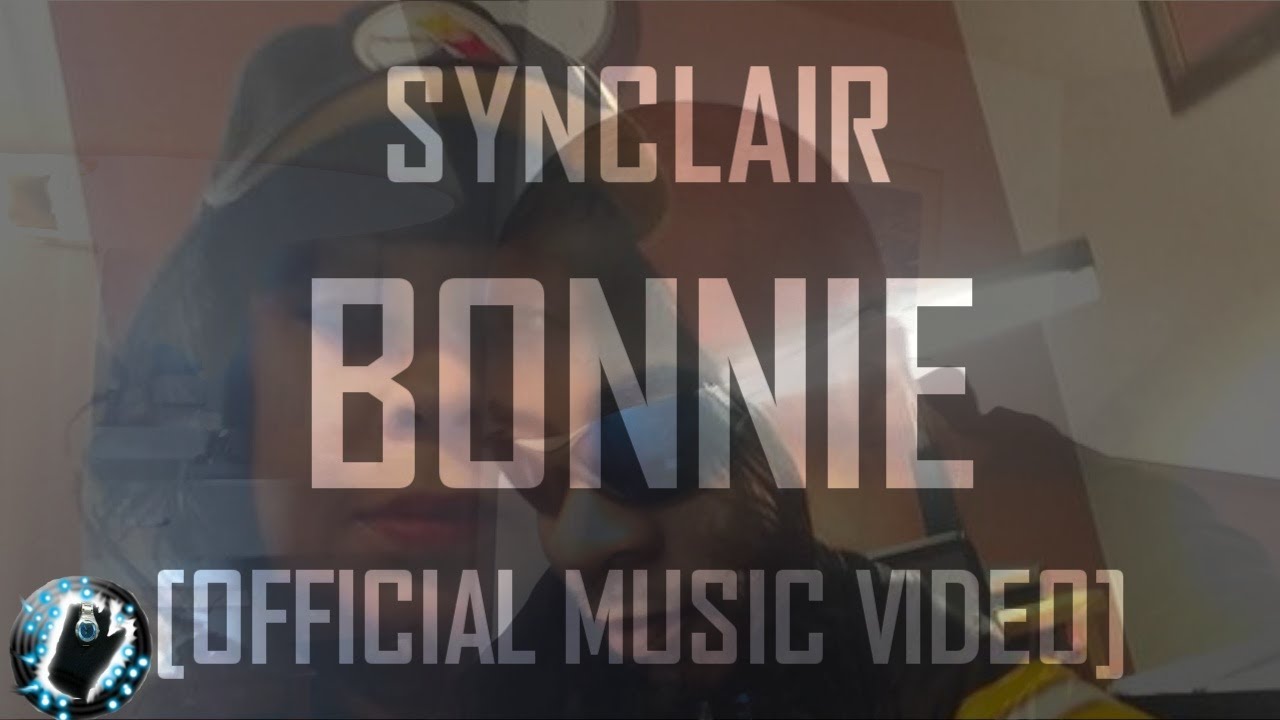 🐺SYNCLAIR- 💐"BONNIE" (Official Music Video) - YouTube