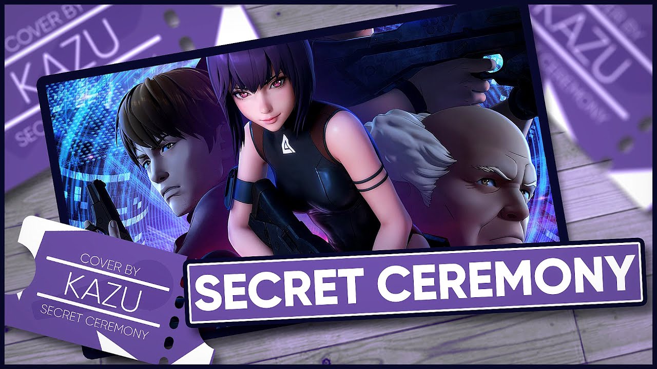 GHOST IN THE SHELL: SAC_2045” S2 OP「Secret Ceremony」 - Cover by Kazu [POLISH] - YouTube