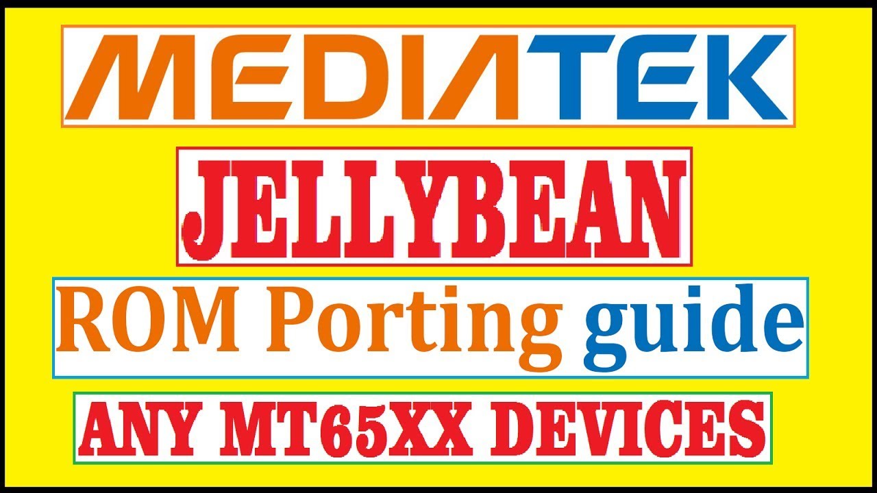 Jellybean Rom Porting Guide | How to Port Jellybean Based Rom to Any ...
