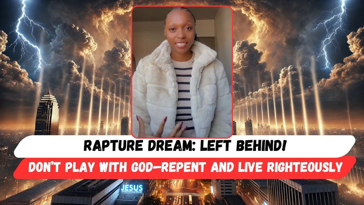 Rapture Dream: Left Behind! Don’t Play with God—Repent and Live ...