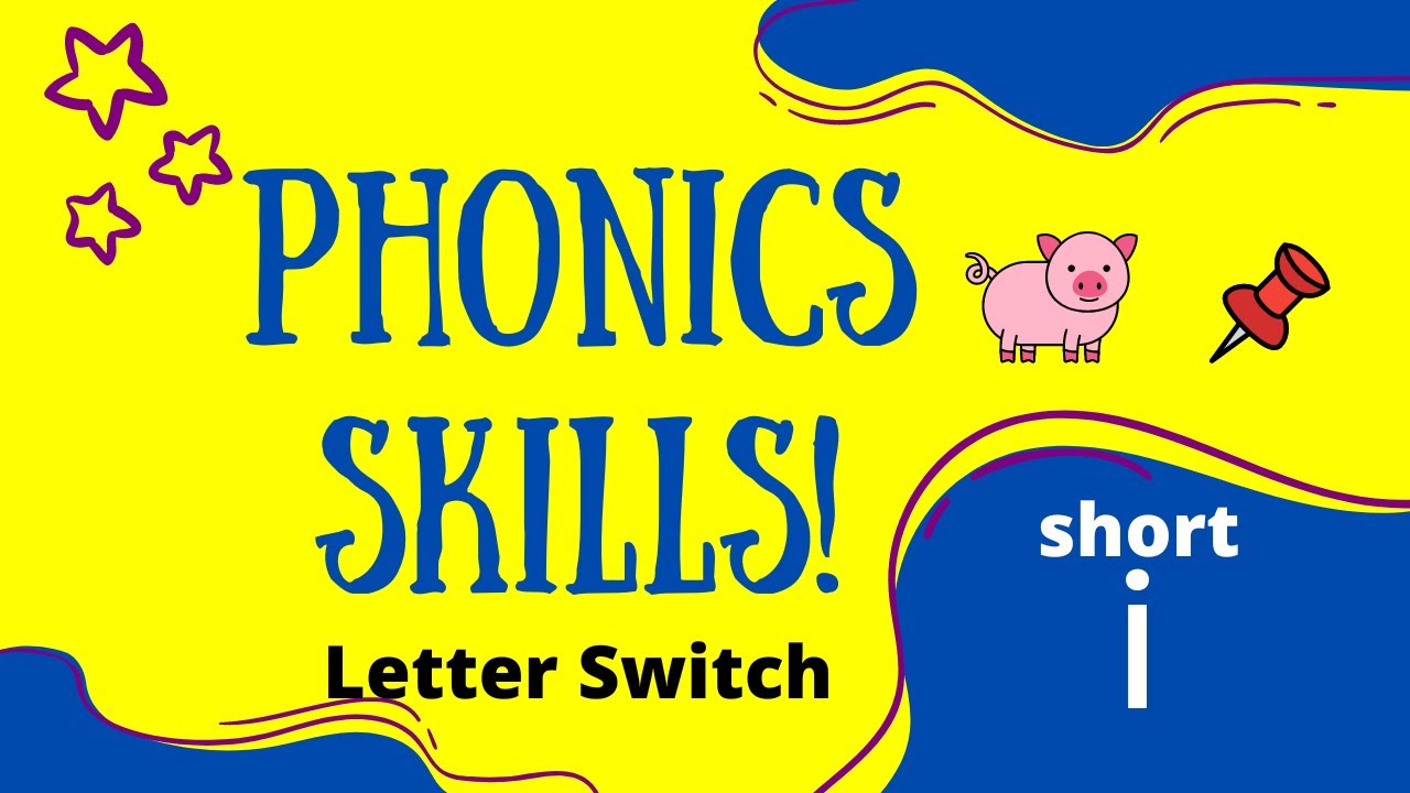 CVC Words: Short Vowel I: Phonics for Kids 🐷 - YouTube