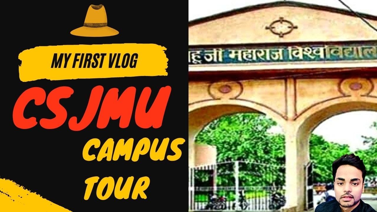 CSJMU University Campus Tour | kanpur vlogs | my first vlog - YouTube
