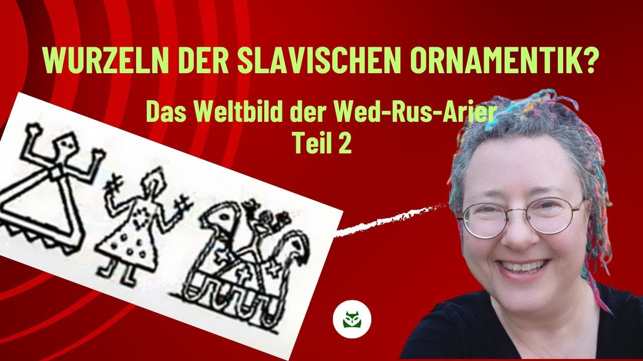 Wurzeln slavischer Ornamentik? - Das Weltbild der Wed-Rus-Arier Teil 2 ...