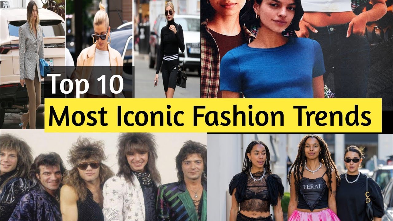 Top 10 Most Iconic Fashion Trends of All Time | Most Iconic Fashion ...