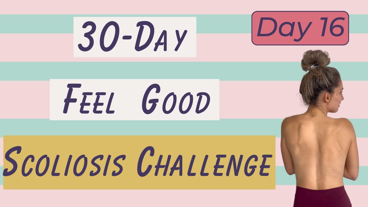 Day 16 - Scoliosis Elongation (Forward Fold and V-arms Traction) - YouTube