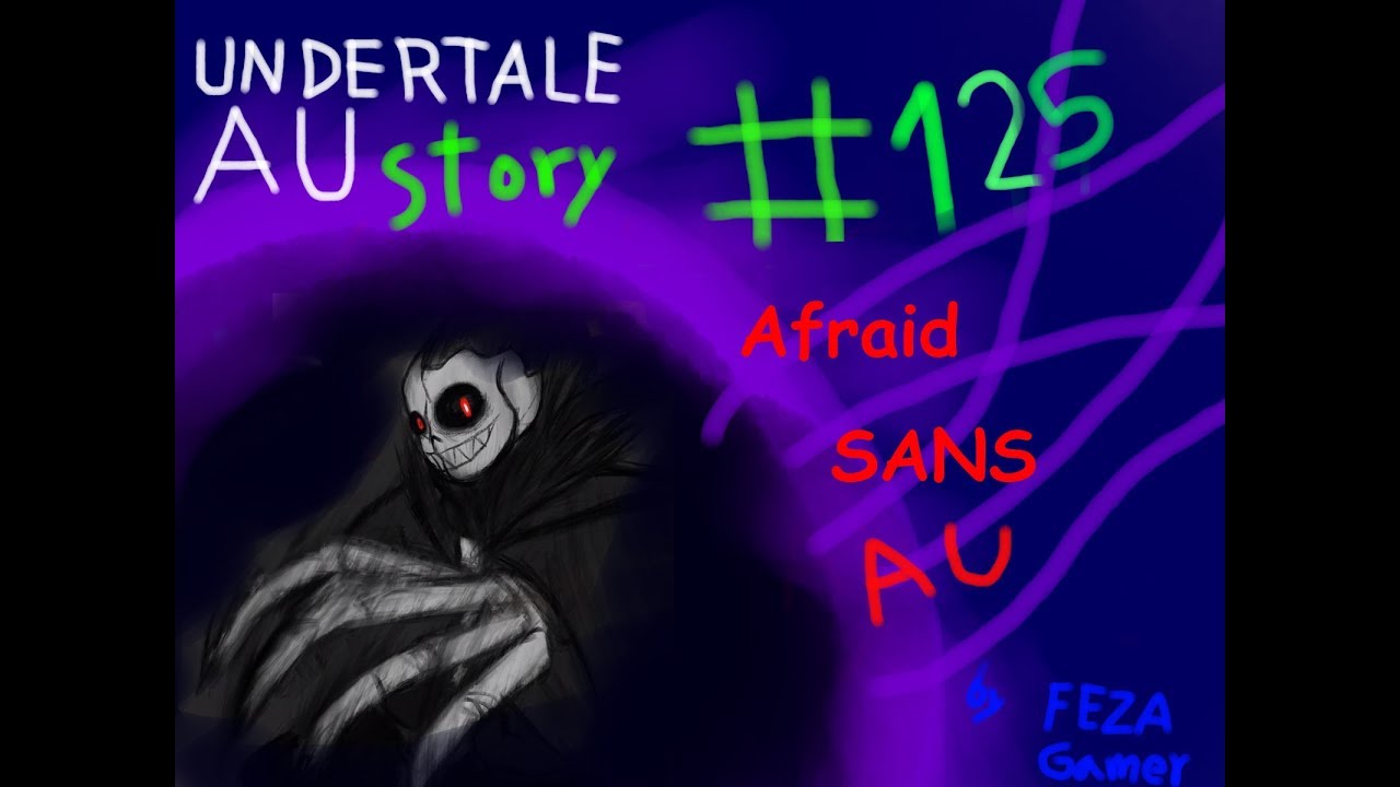 +13 ประวัติ Afraid sans Awaken of fear #126 by Me - YouTube