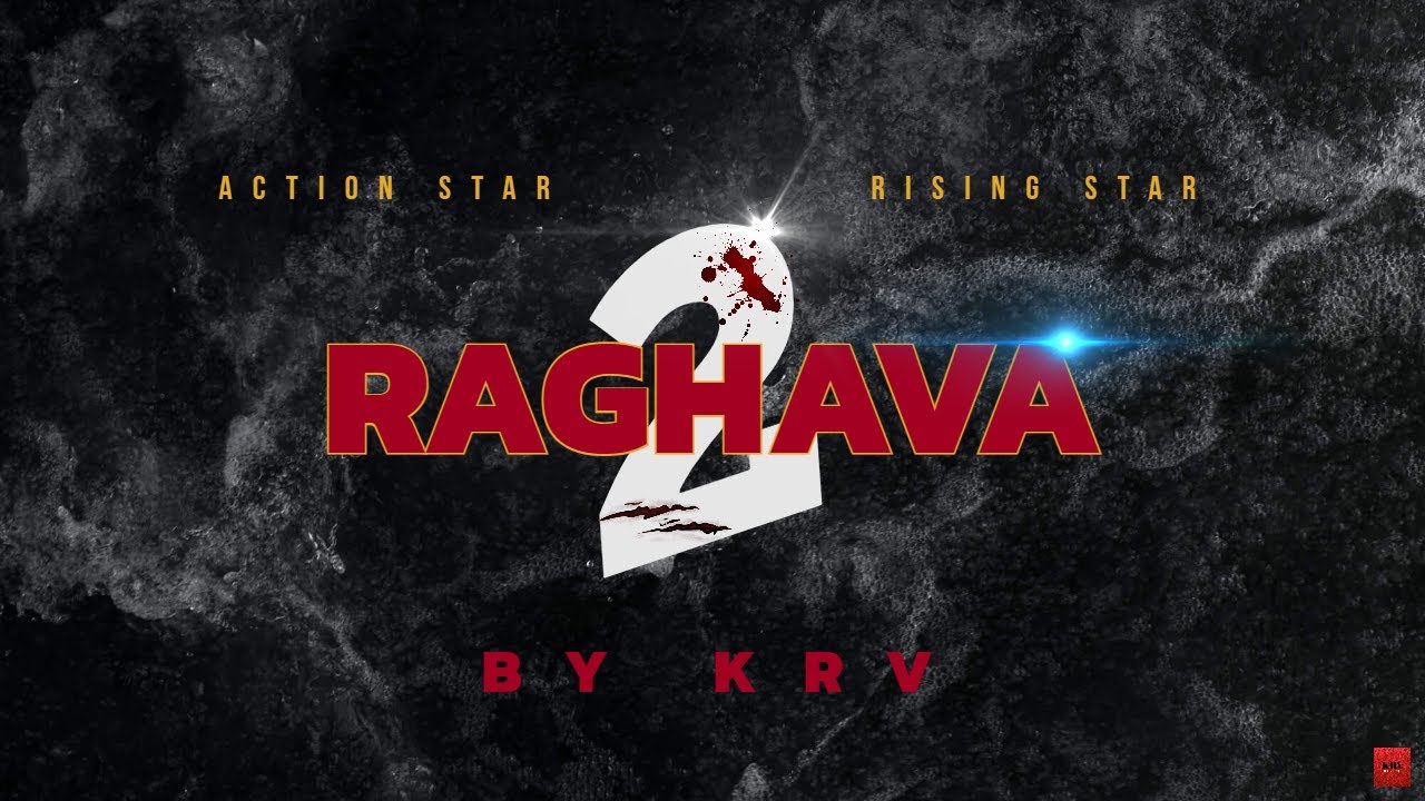 RAGHAVA 2 || NEW SHORT MOVIE || JUST FOR FUN || BY KRV - YouTube