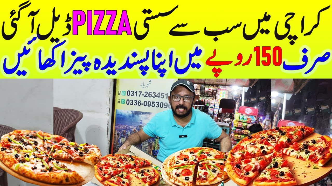 best pizza deals in karachi - sasta pizza in karachi - karachi street pizza - cheap pizza deals ...