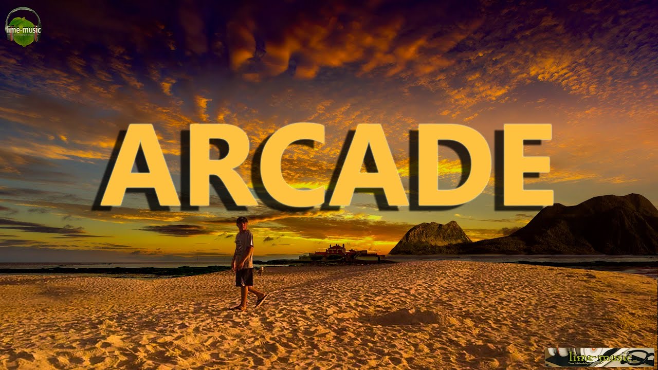Arcade - (Lyrics) - YouTube