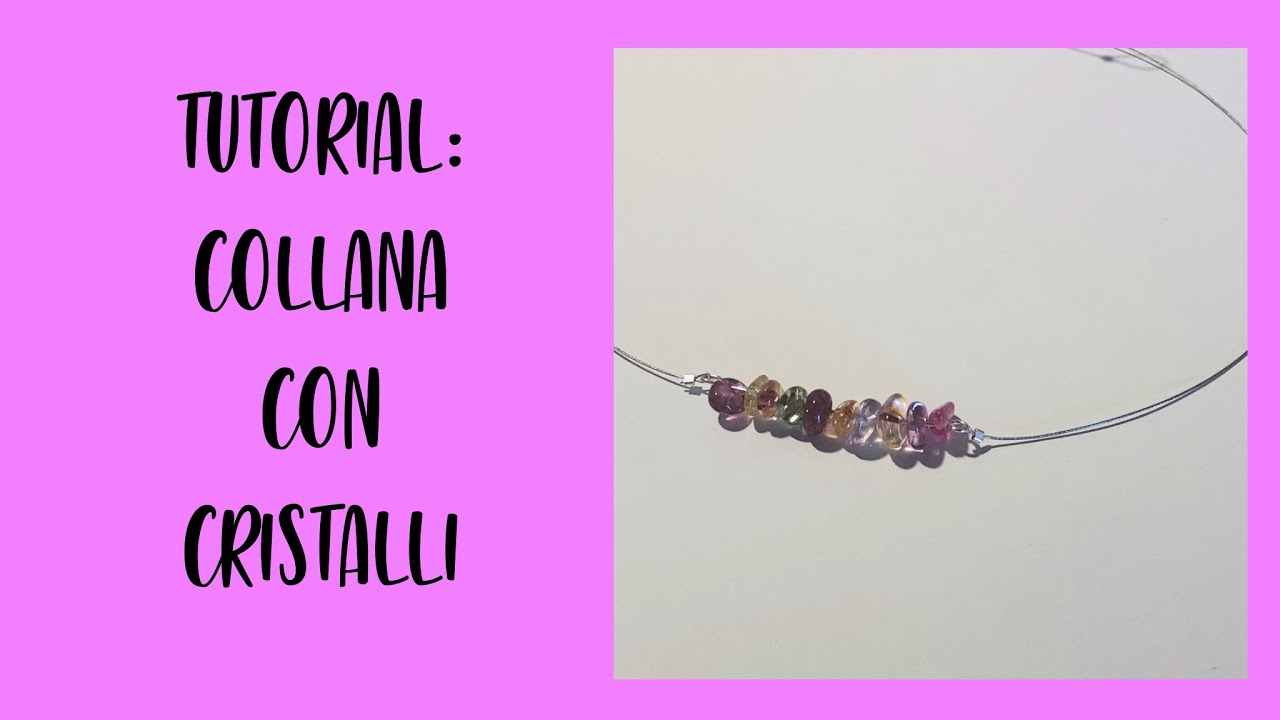 Tutorial: Collana Con Cristalli - YouTube
