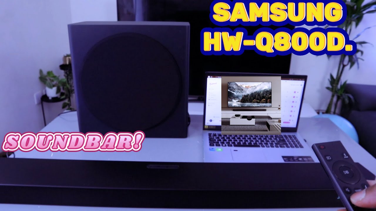 SAMSUNG Q800D SETUP REVIEW| SAMSUNG HW-Q800D 5.1.2CH Wireless Soundbar ...