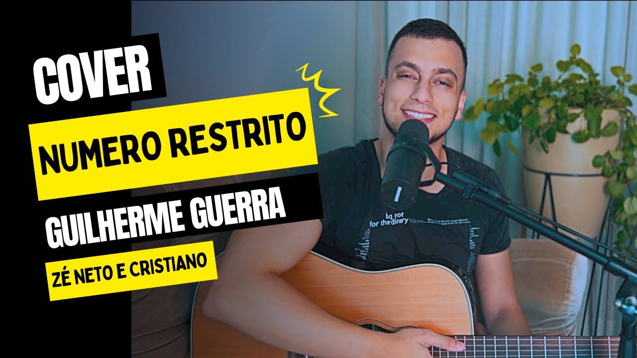 Zé Neto e Cristiano - NÚMERO RESTRITO (Guilherme Guerra Cover) - YouTube