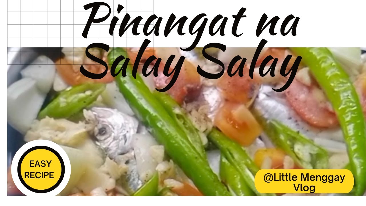 HOW TO COOK PINANGAT NA ISDANG SALAY SALAY | LUTONG BAHAY NI MAENGGAY # ...