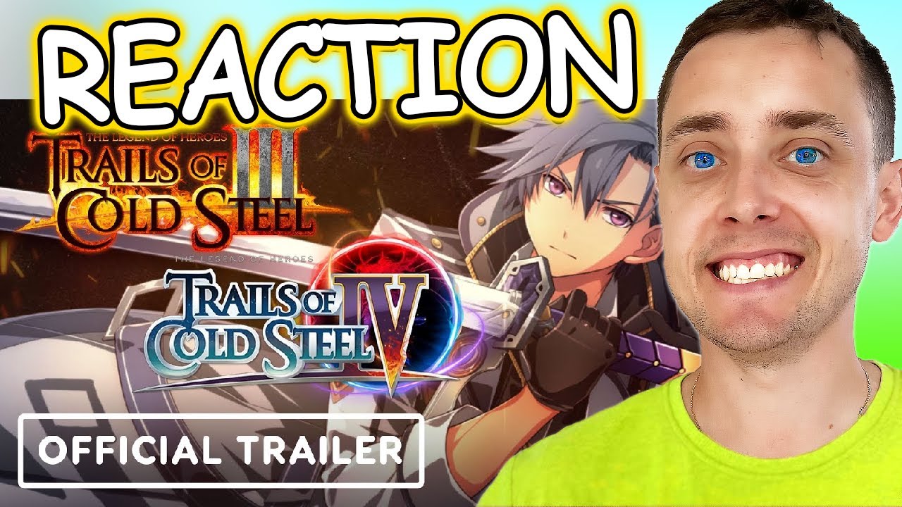 Trails of Cold Steel 3 and Trails of Cold Steel 4 - Official ...
