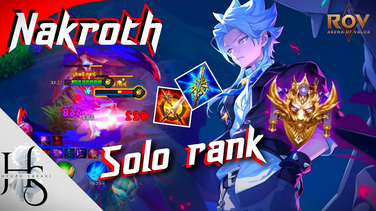 Rov : กฏแห่งการโซโล่ Nakroth เล่นยังไงให้มีโอกาสชนะมากขึ้น | hyuzu ...