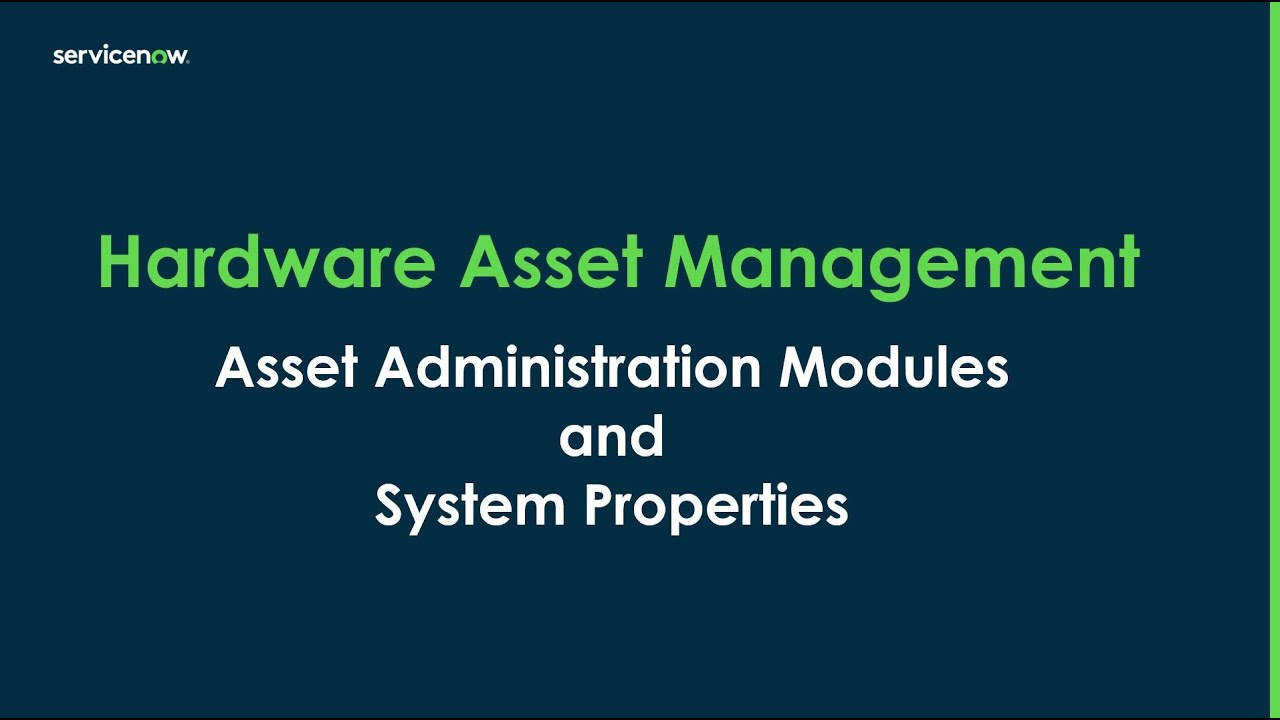 Exploring the Asset Administration Modules & System Properties - YouTube