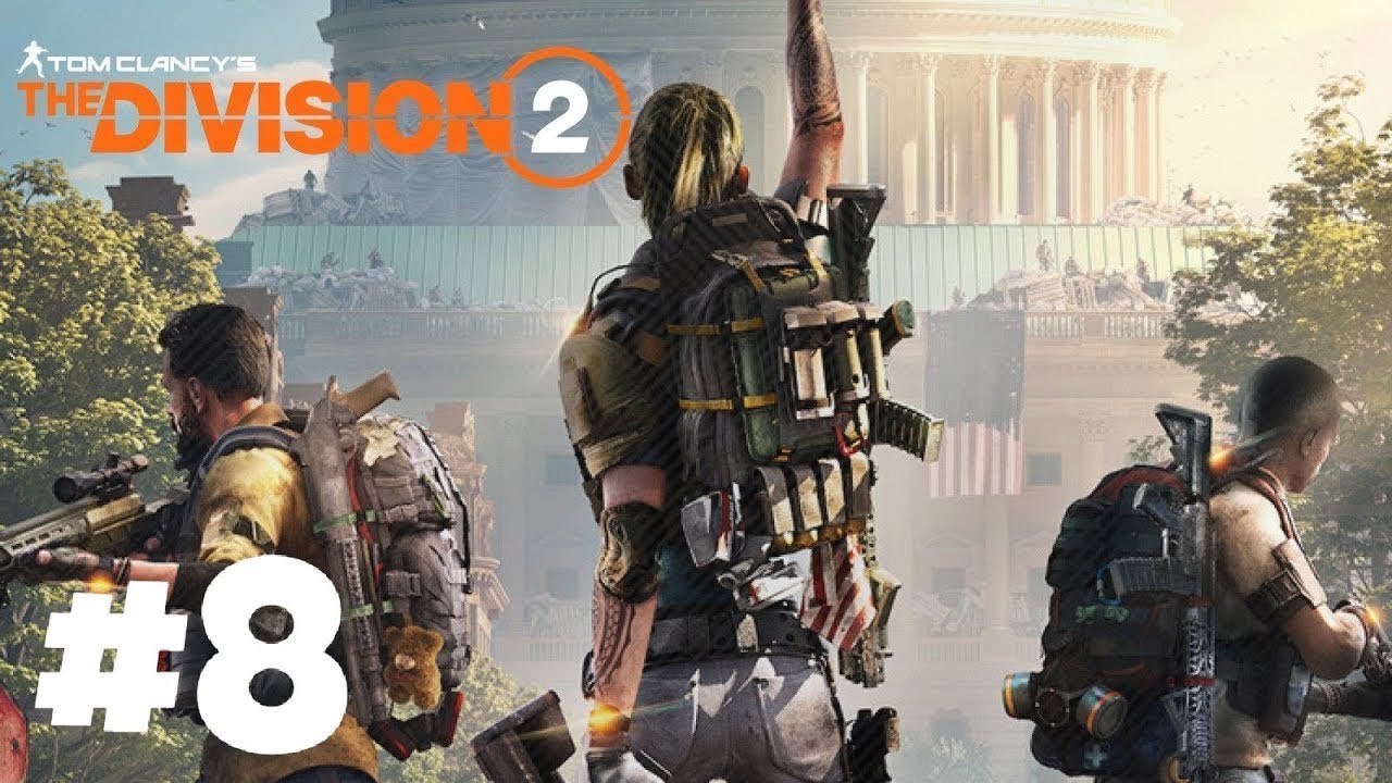 THE DIVISION 2 - Gameplay Walkthrough Part 8 - The Outcasts (Full Game ...