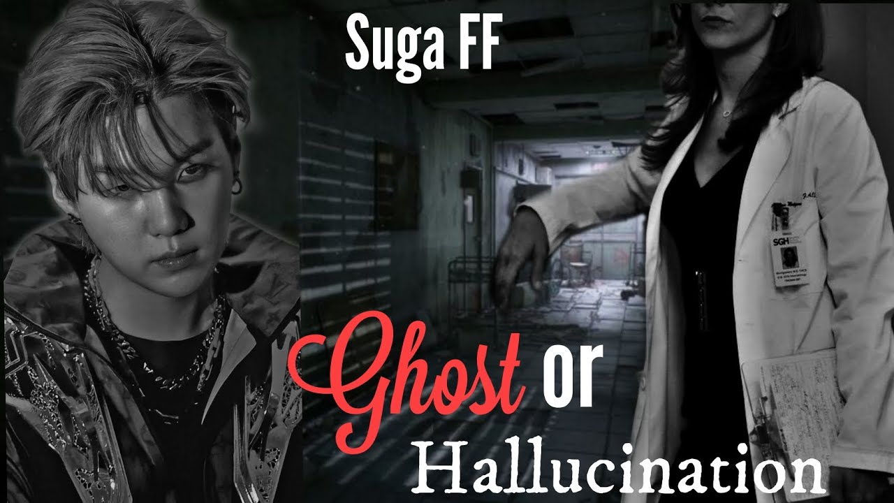 Ghost or hallucination?|Suga/Yoongi FF|oneshot - YouTube