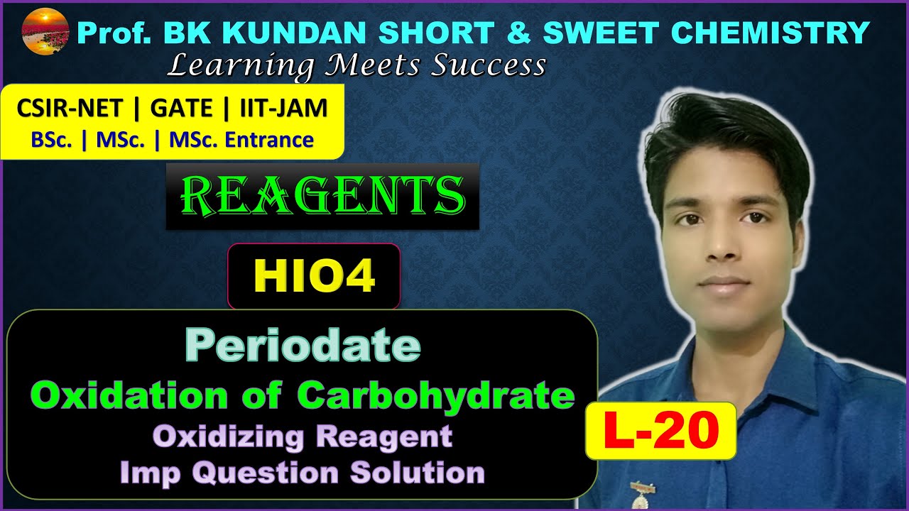 L-20 Reagents | HIO4 | Periodate | Oxidation of Carbohydrate | Imp ...