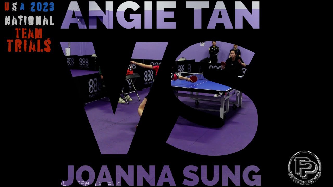 Angie Tan vs Joanna Sung | 2023 US National Team Trials - YouTube