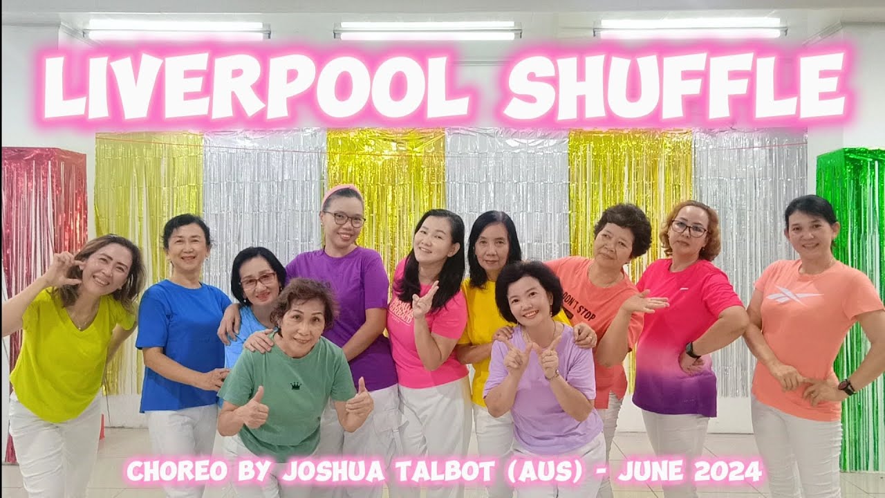 Liverpool Shuffle Line Dance // Choreo by Joshua Talbot (Aus) - June ...