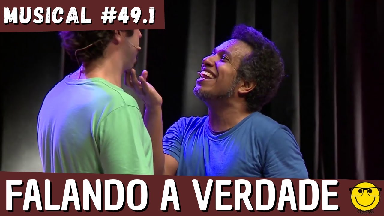 FALANDO A VERDADE - Musical #49.1 (Legendado) - YouTube
