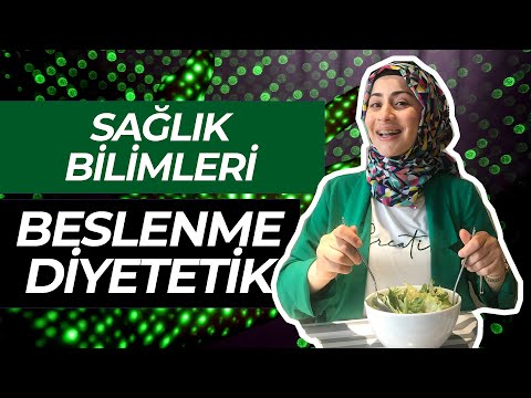 Sağlık Bilimleri Üniversitesi - Beslenme ve Diyetetik Okumak! | Hangi Bölüm Hangi Üniversite