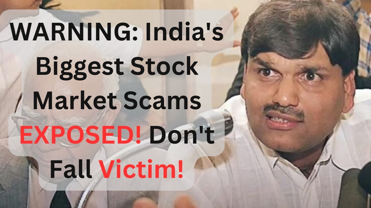 India's Biggest Stock Market Scams EXPOSED! Lessons for Investors ...