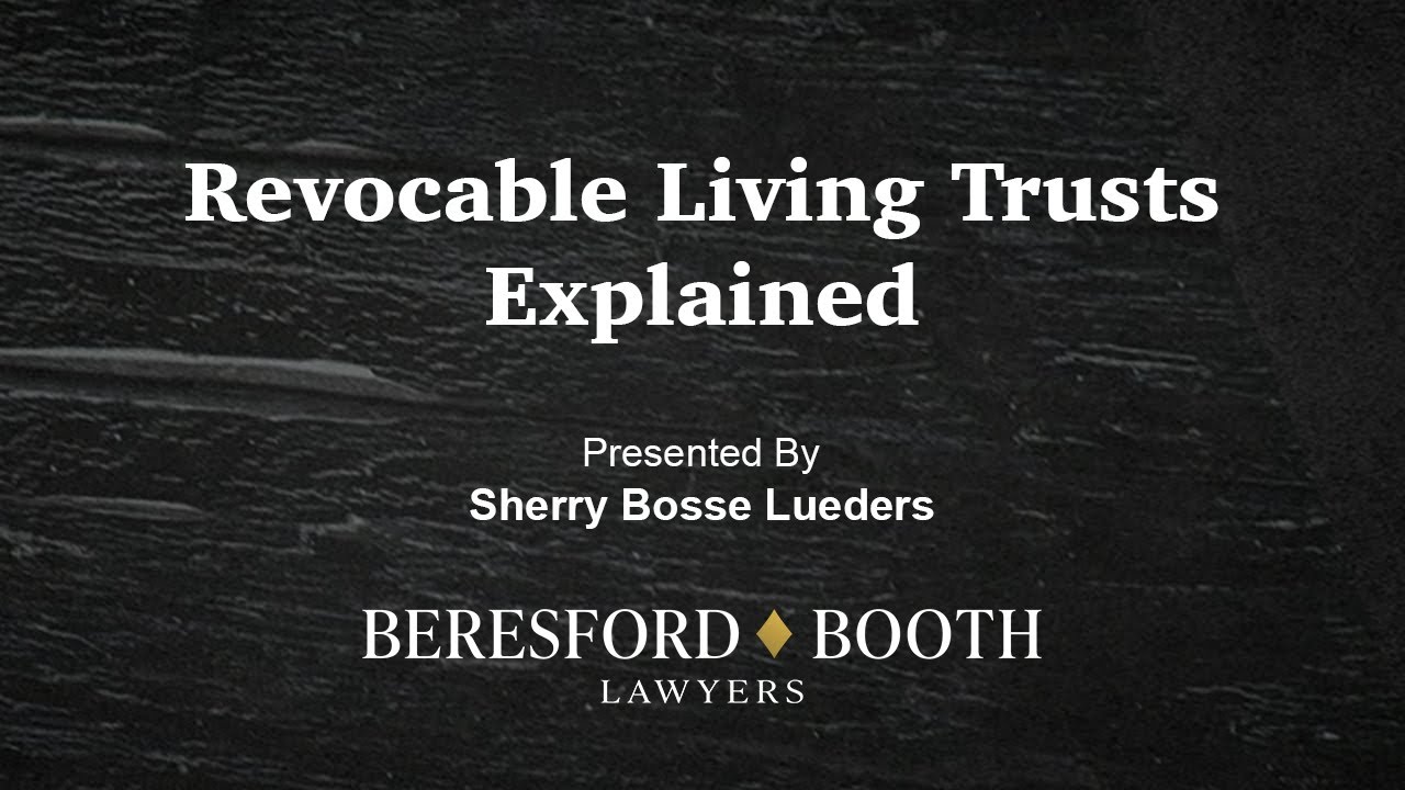 Revocable Living Trusts Explained - YouTube