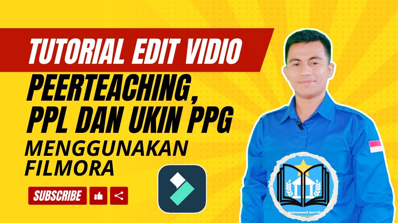 Tutorial Filmora Singkat, Padat, Jelas untuk Tugas PPG. EDIT VIDIO ...