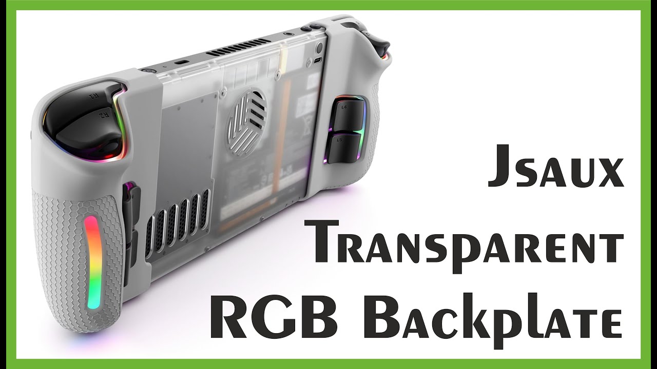 Steam Deck Zubehör - Jsaux Transpaent RGB Backplate - Unboxing - YouTube