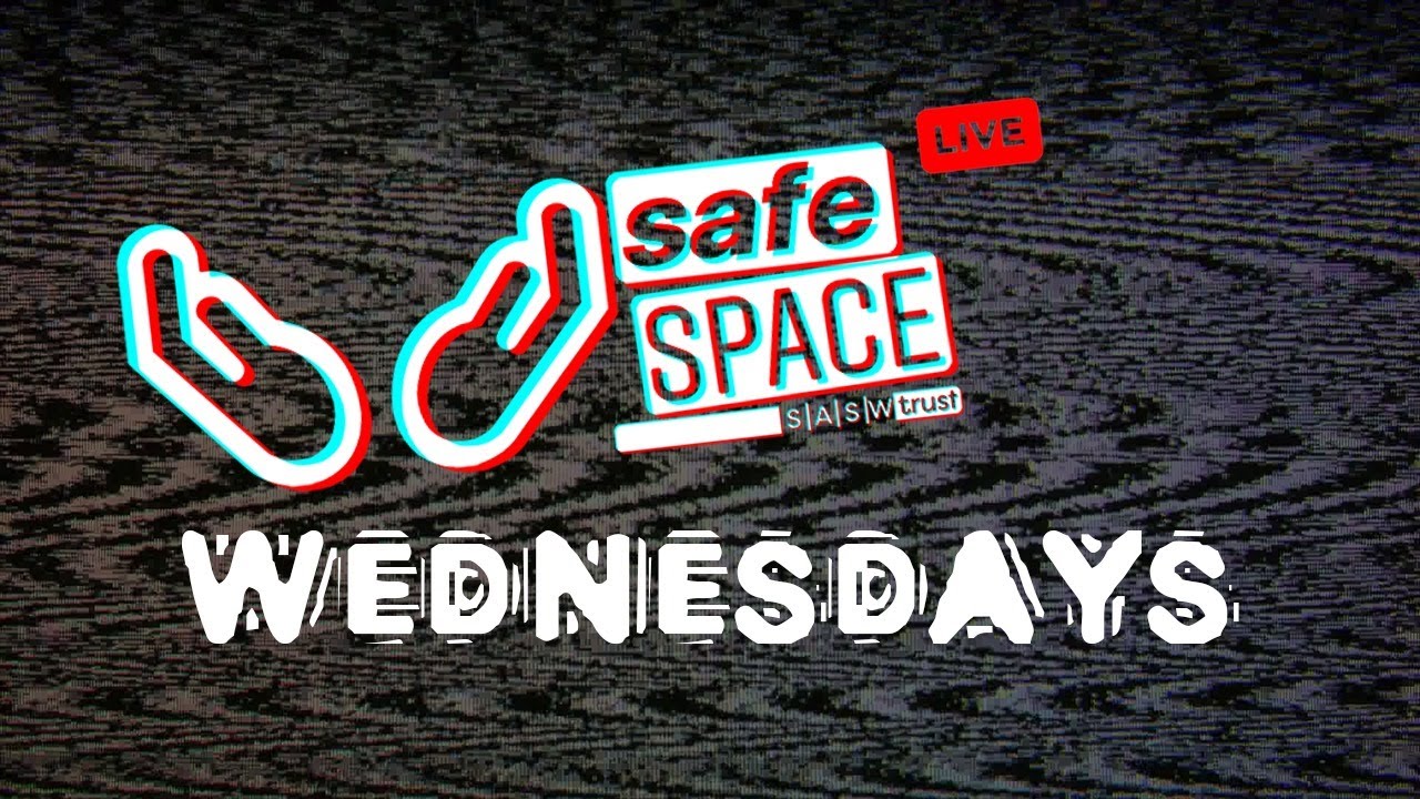 Safe Space Live (on YouTube & Insta) WED 4pm! - YouTube