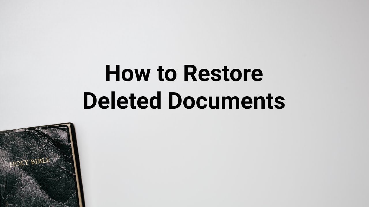 restoring deleted documents - YouTube