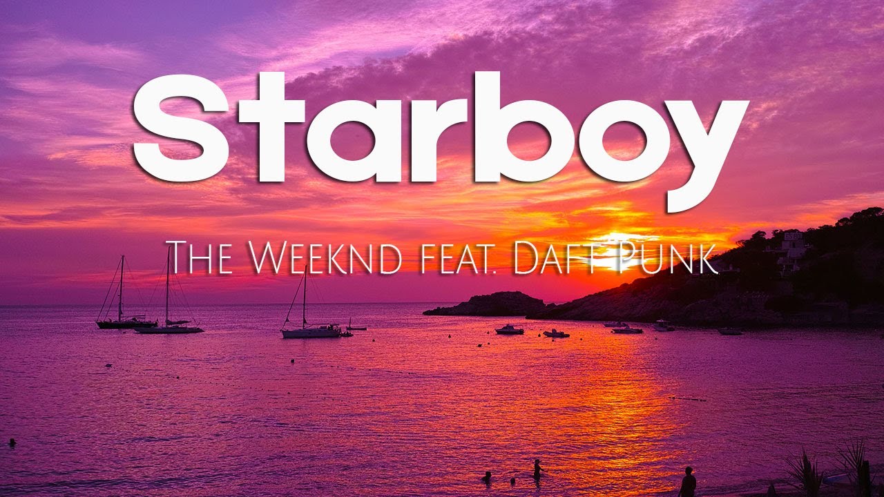The Weeknd - Starboy (Lyrics) ft. Daft Punk - YouTube