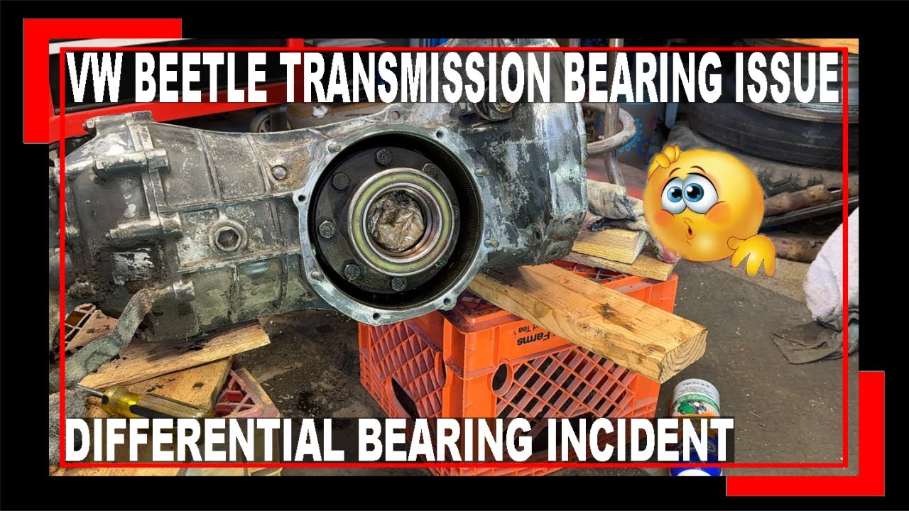 VW BEETLE TRANSMISSION TRANSAXLE DIFFERENTIAL BEARING PROBLEM OCCURED ...