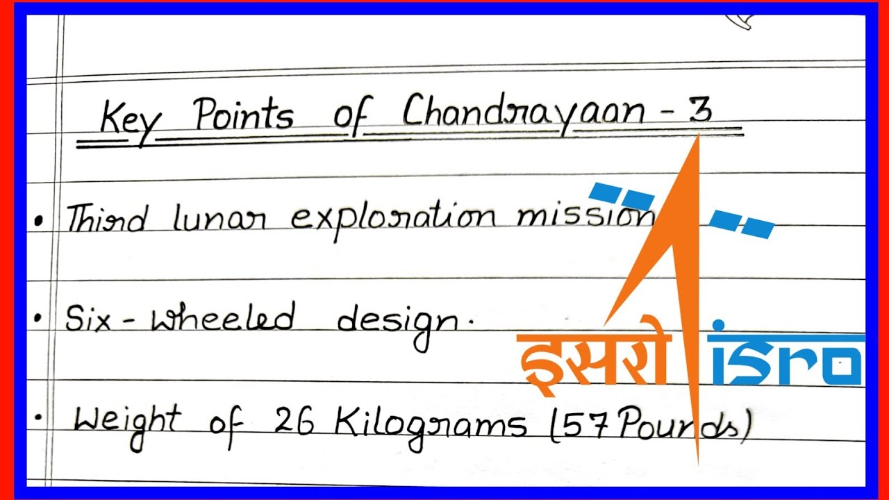 Chandrayaan 3 / Key points of Chandrayaan 3/ Chandrayaan / 10 points on ...