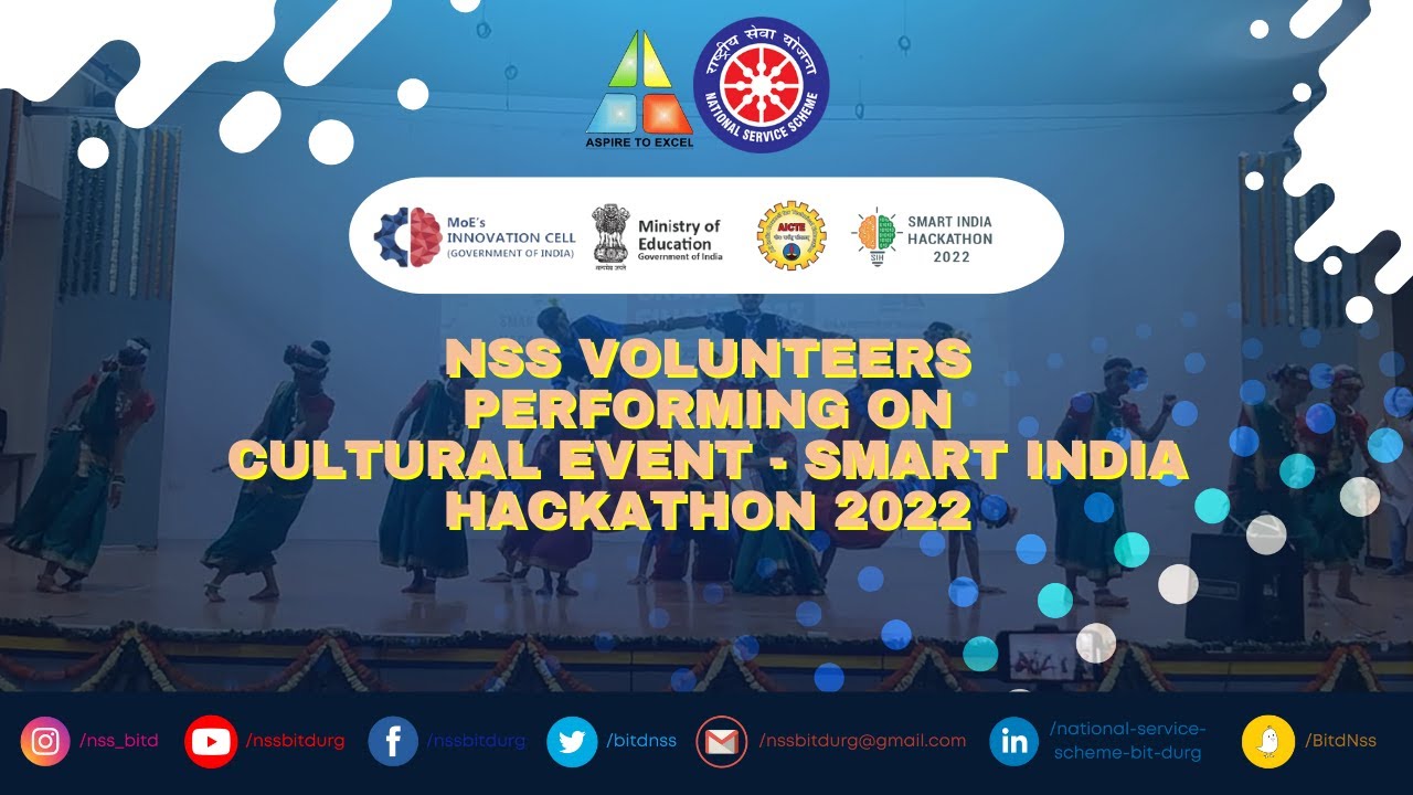 NSS VOLUNTEERS PERFORMING ON CULTURAL EVENTS - SMART INDIA HACKATHON ...