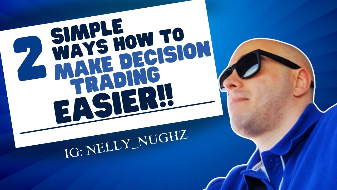 2 simple ways how to make decision trading | Decision Trading - YouTube