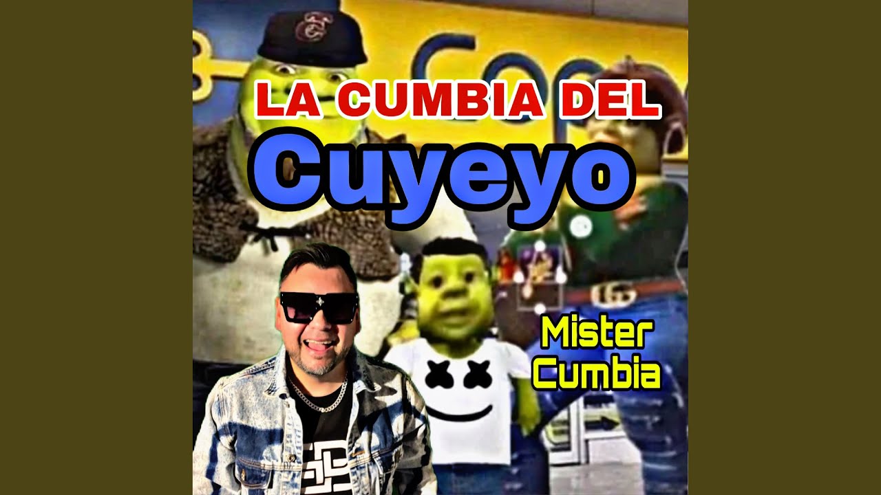 La Cumbia del Cuyeyo - YouTube