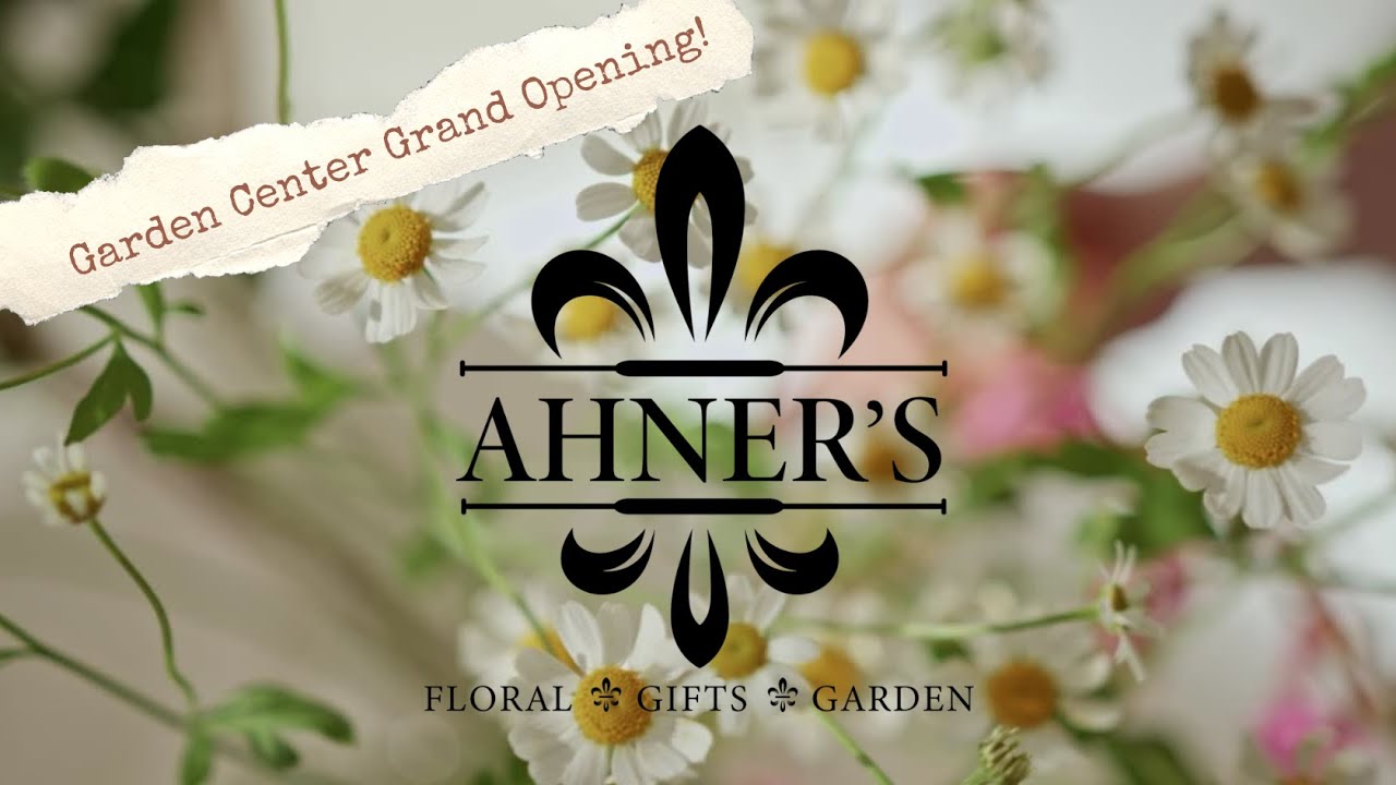 Garden Center Grand Opening | AHNER'S FLORIST - YouTube