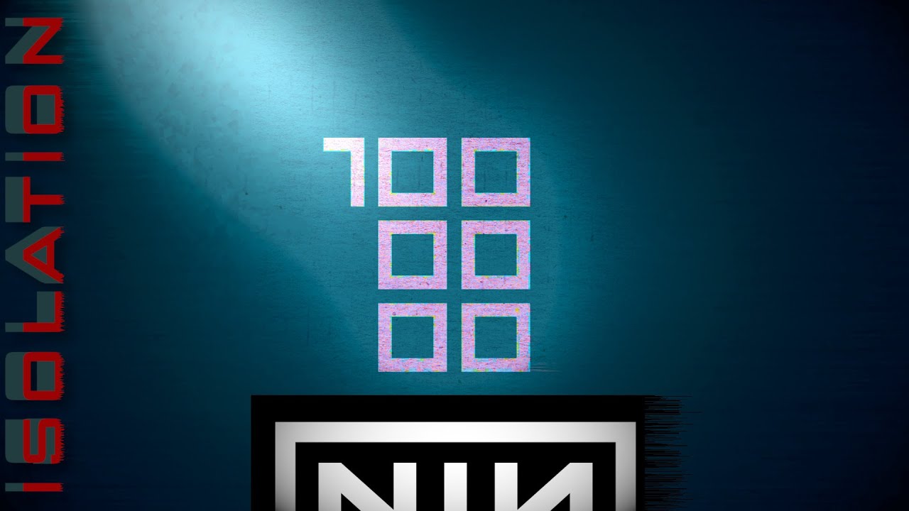 Nine Inch Nails - 1,000,000 (Isolation) - The Slip REMIX - NIN One ...