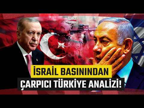 Ankara’nın Hamlesi Tel Aviv’i Korkuttu! İsrail Basınından Çarpıcı ‘Türkiye’nin Yükselişi’ İtirafı