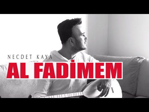 Necdet Kaya - Al Fadimem
