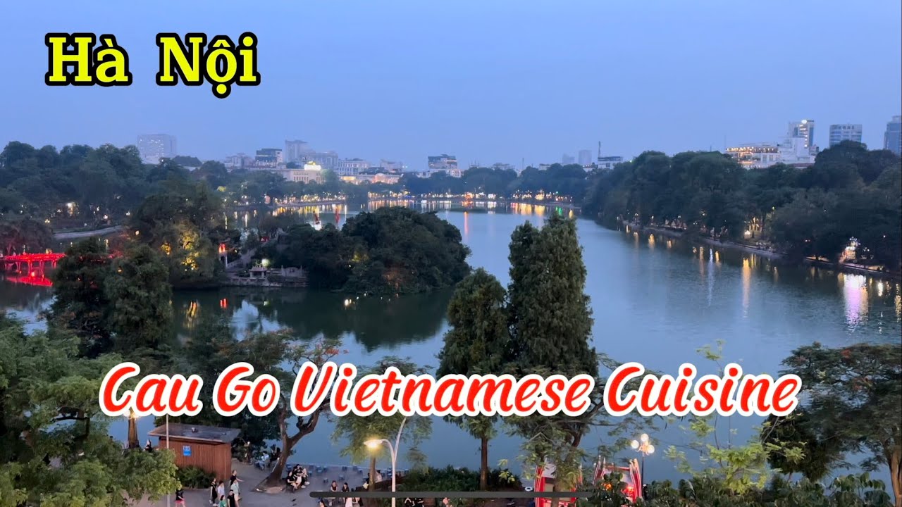 Review: Cau Go Vietnamese Cuisine I P. Đinh Tiên Hoàng I Hà Nội I ...