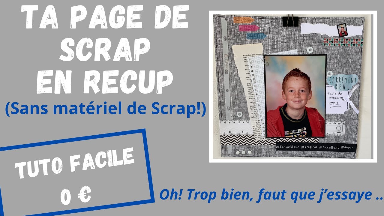 TUTO #15 // UNE PAGE DE SCRAP EN RÉCUP (sans matériel de scrap) - YouTube