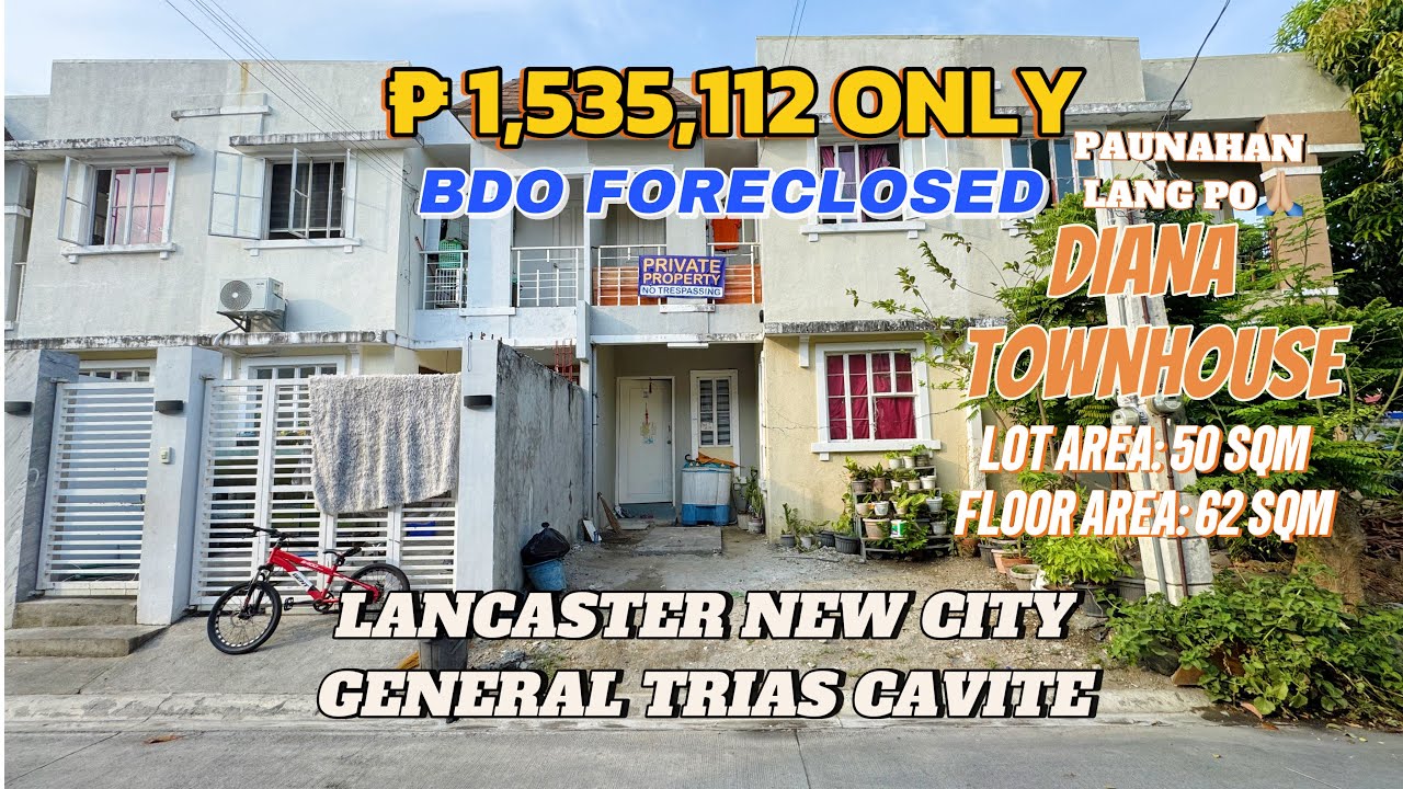 WOW! MURANG DIANA TOWNHOUSE • BDO FORECLOSED • LANCASTER NEW CITY GENERAL TRIAS CAVITE - YouTube