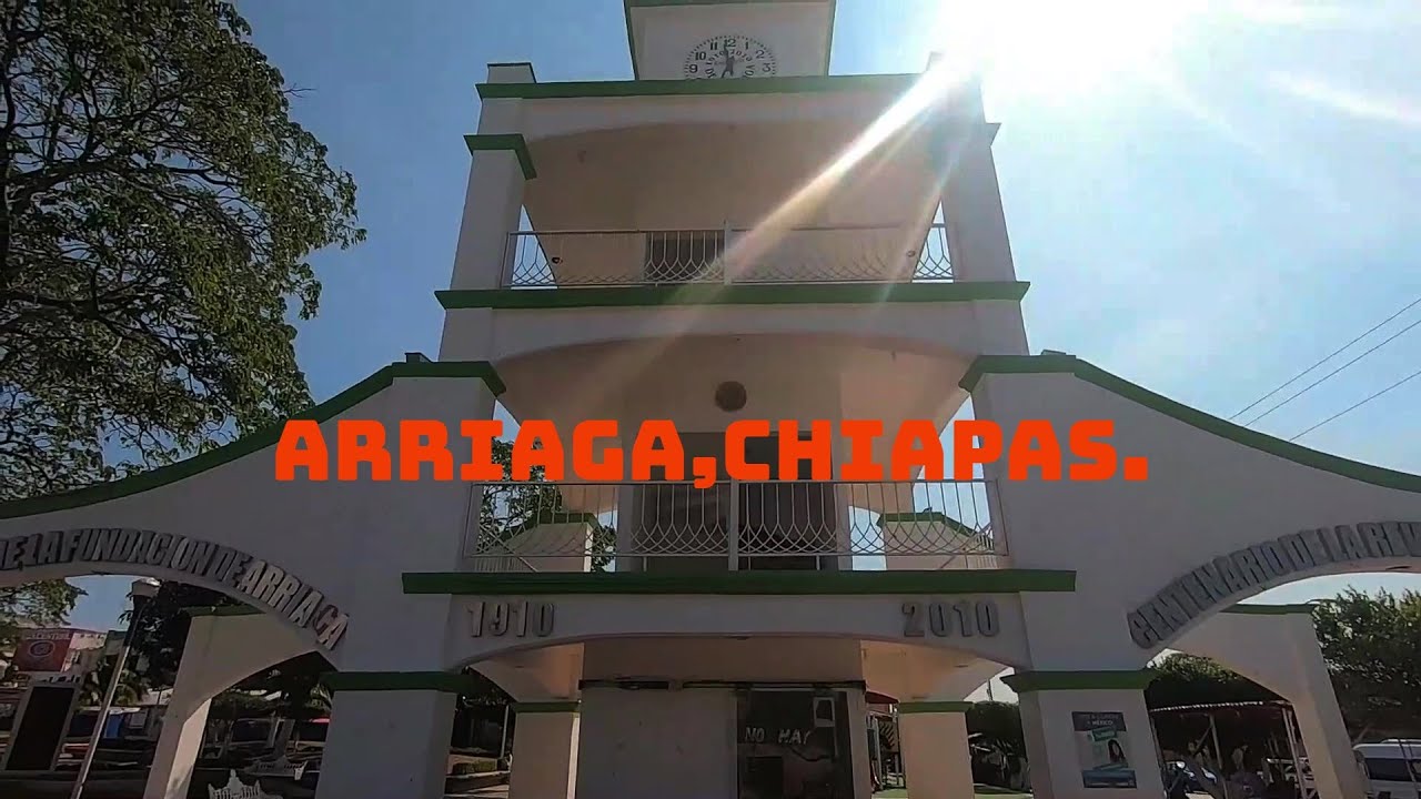 CONOCIENDO ARRIAGA, CHIAPAS. *entramos a un lugar que no debíamos*🏢 ...