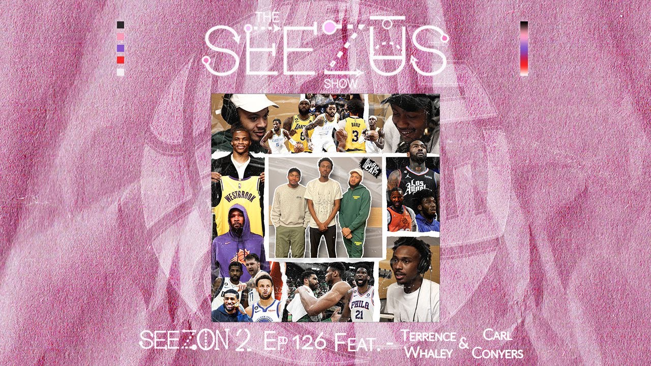 The Seezus Show S2 Ep. 126 w/ Terrence Whaley & Carl Conyers - YouTube