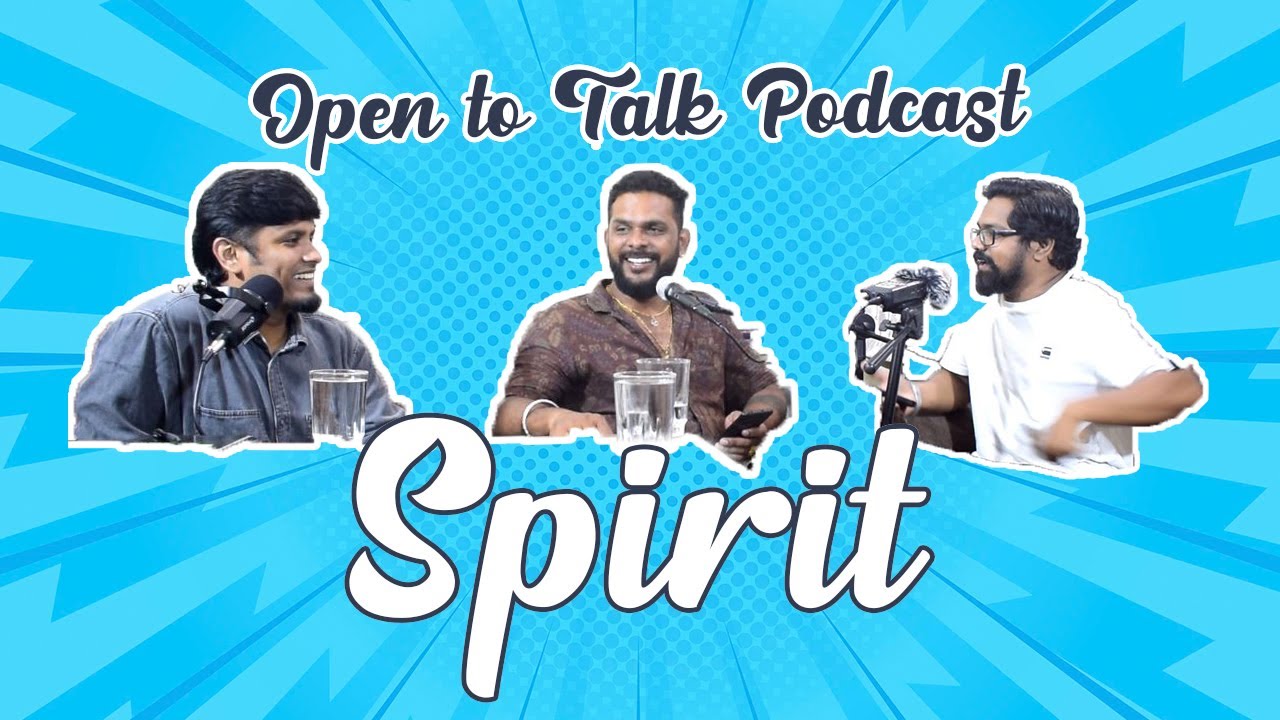 Spirit | Open to talk podcast | Arvind Joshua | Merwin Albert ...