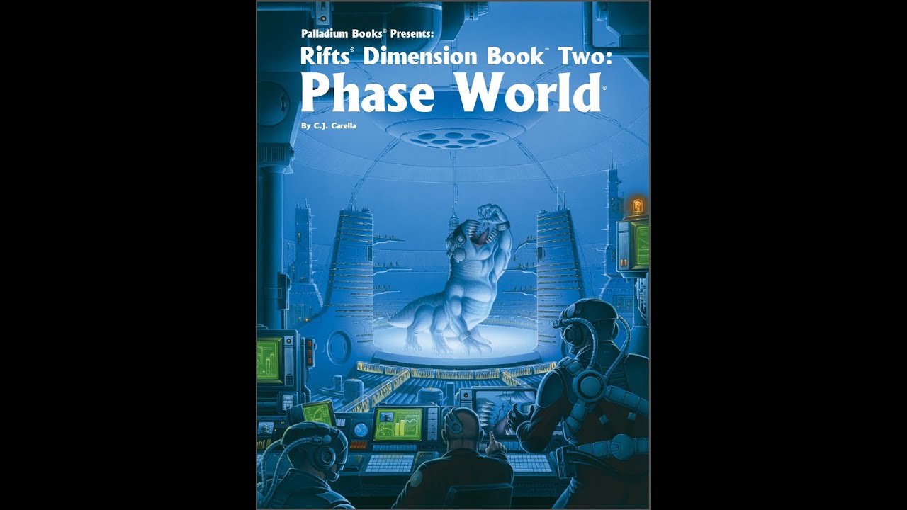 Palladium RIFTS Phase World Episode 1 - YouTube